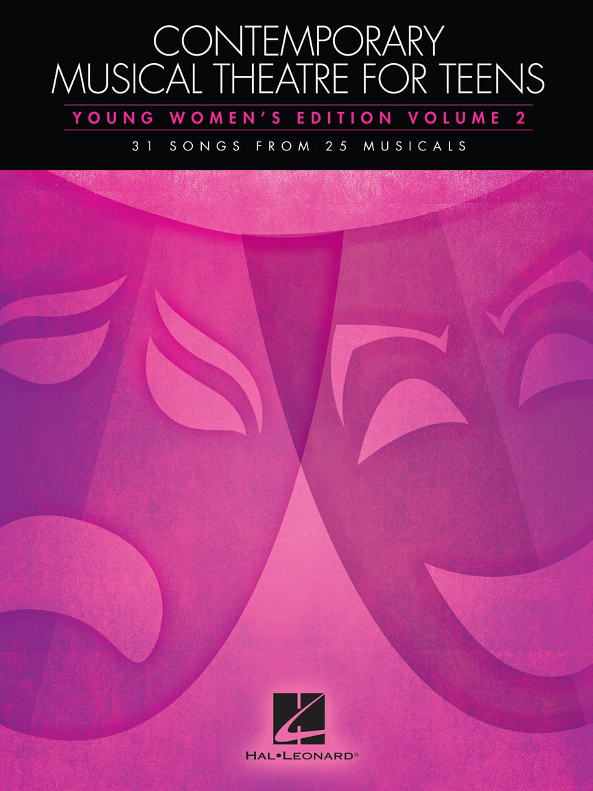 Contemporary Musical Theatre for Teens - Young Women's Edition Volume 2 ...