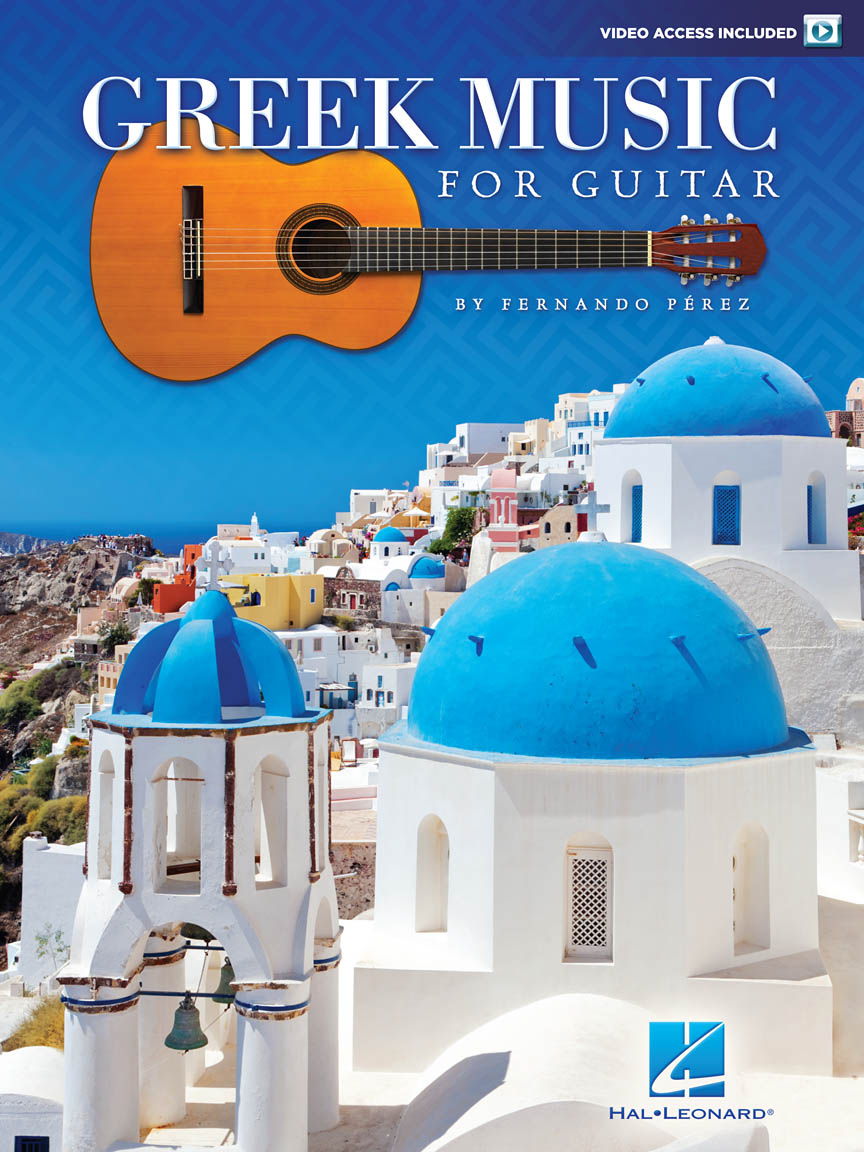 Greek Music for Guitar - Video Access Included! | Hal Leonard Online