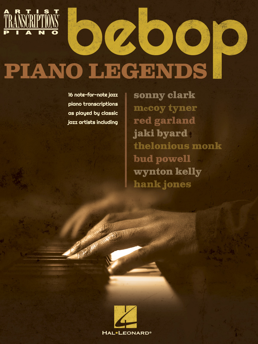 Bebop Piano Legends - Artist Transciptions for Piano | Hal Leonard Online