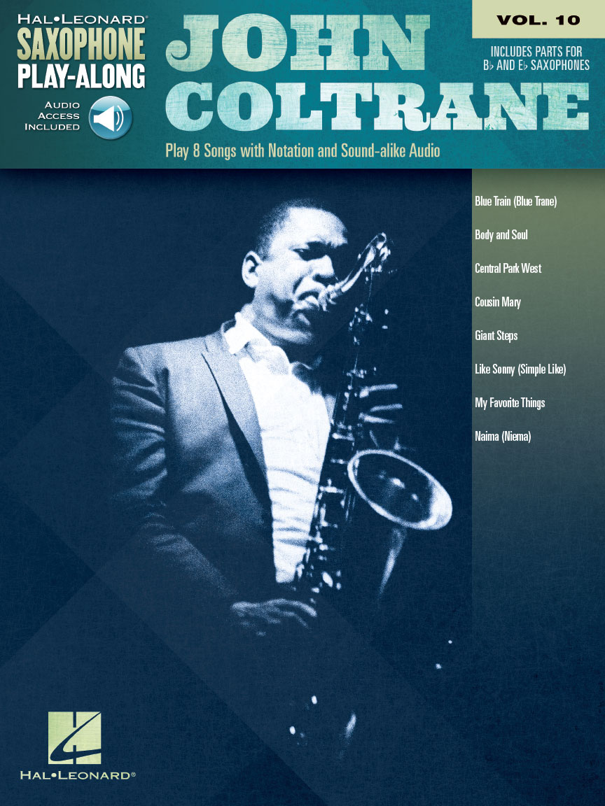 John Coltrane - Saxophone Play-Along Volume 10 | Hal Leonard Online