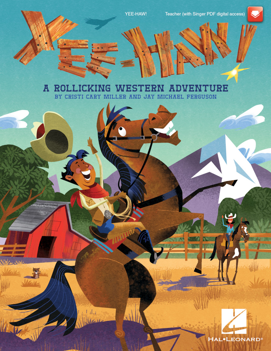 Yee-Haw! - A Rollicking Western Adventure | Hal Leonard Online