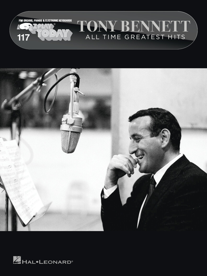 Tony Bennett – All Time Greatest Hits - E-Z Play Today #117 | Hal ...