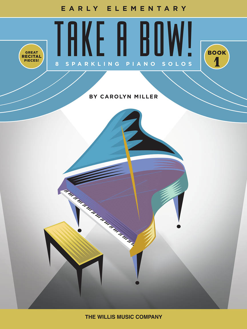 Take a Bow! Book 1 - Early Elementary Level | Hal Leonard Online