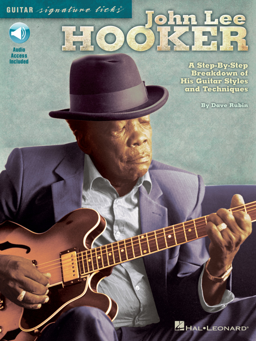 John Lee Hooker - A Step-by-Step Breakdown of His Guitar Styles and ...