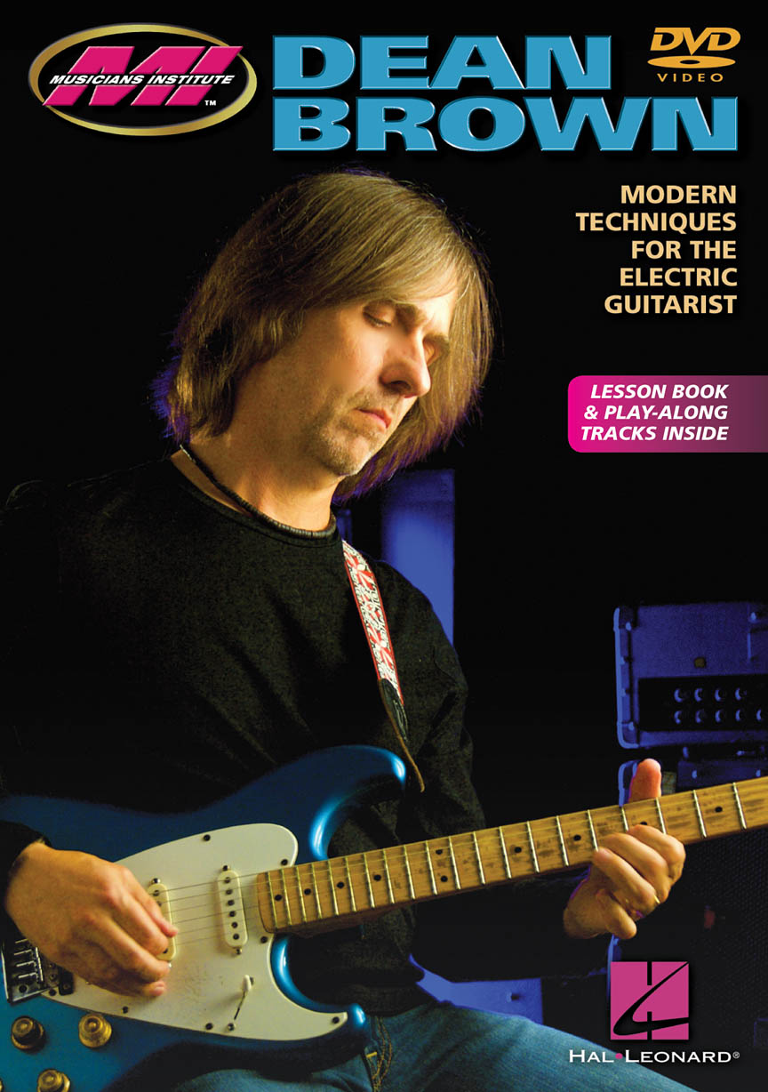 Dean Brown - Modern Techniques for the Electric Guitarist | Hal Leonard ...