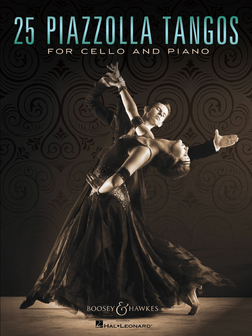 25 Piazzolla Tangos for Cello and Piano | Hal Leonard Online